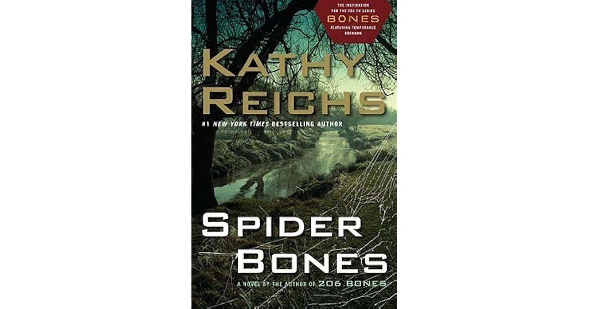 Spider Bones by Kathy Reichs