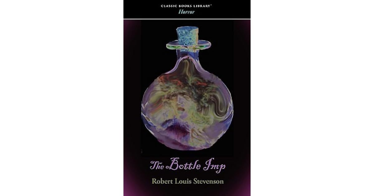 The Bottle Imp by Robert Louis Stevenson