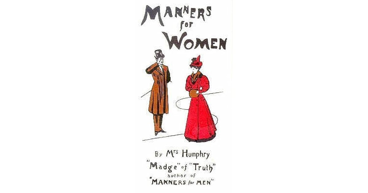 Manners for Women by Mrs. Humphry