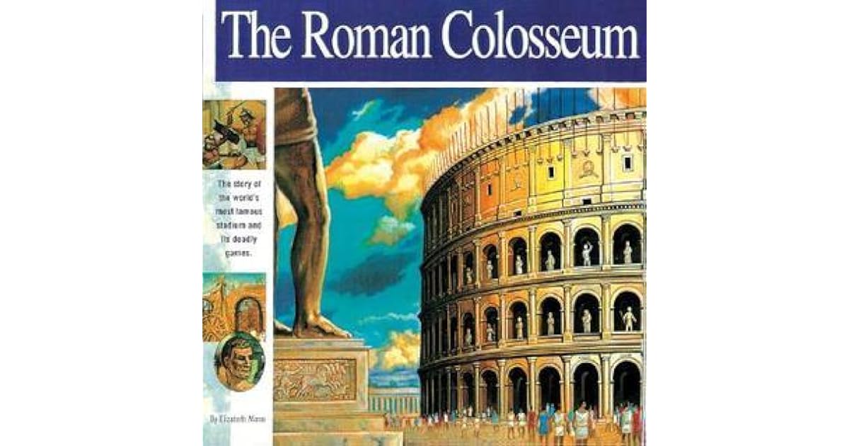 The Roman Colosseum by Elizabeth Mann