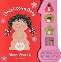 Once Upon a Potty: Girl by Alona Frankel