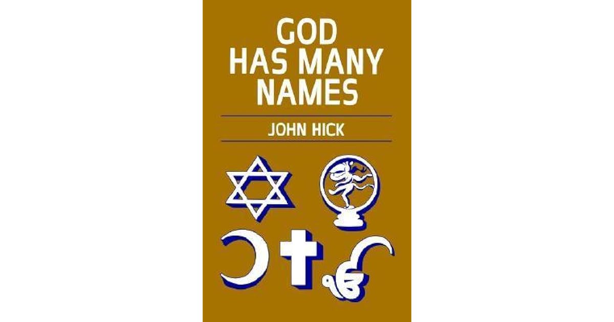 God Has Many Names by John Harwood Hick