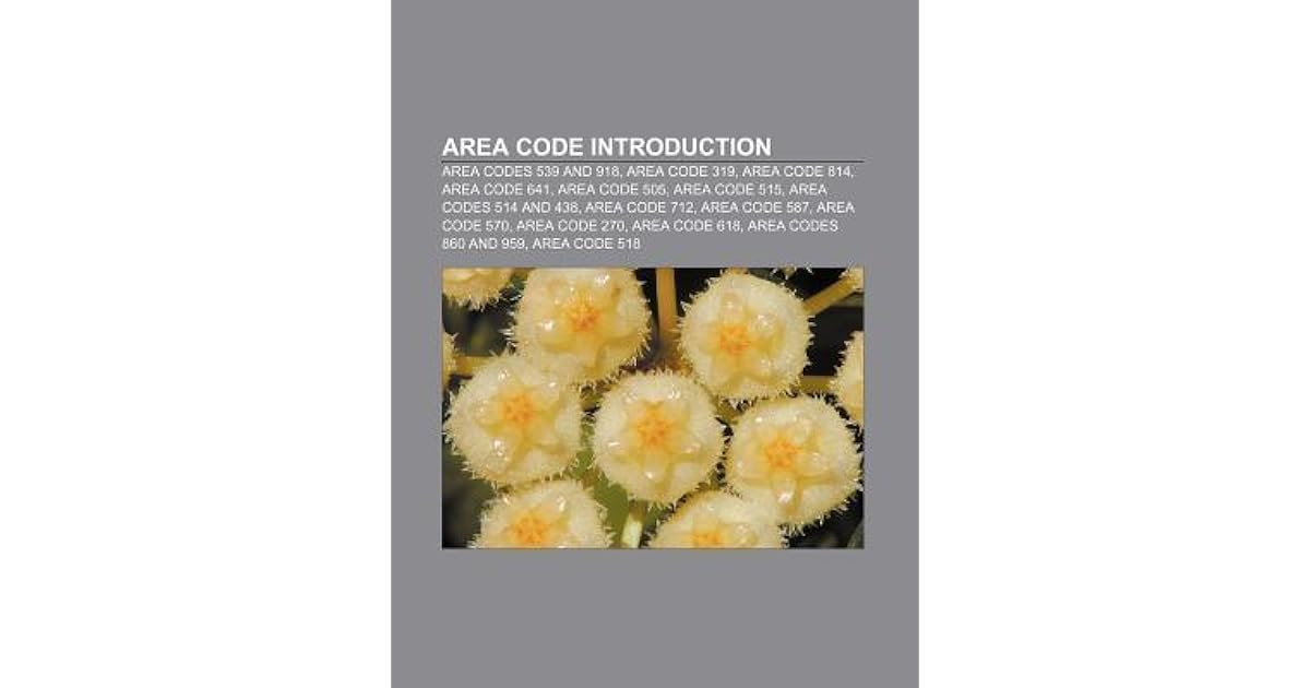 Area Code Introduction Area Codes 539 And 918 Area Code 319 Area