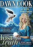 Lost Truth (Truth, #4) by Dawn Cook