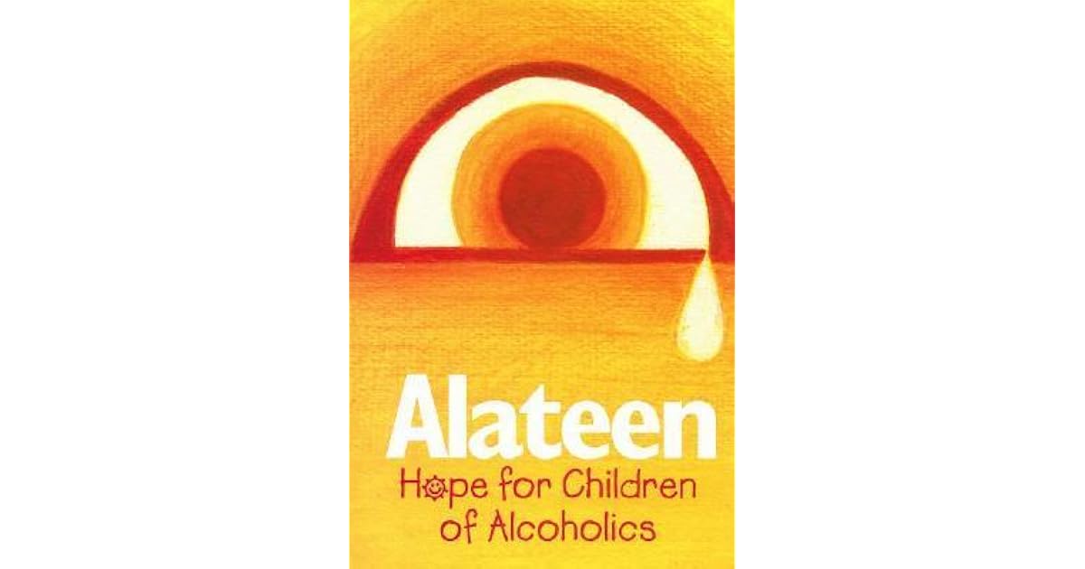 Alateen: Hope for Children of Alcoholics by Al-Anon Family Groups