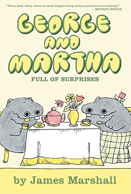 George and Martha: Full of Surprises by James Marshall
