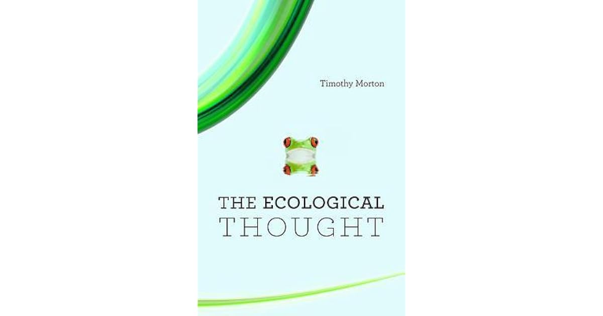 The Ecological Thought by Timothy Morton
