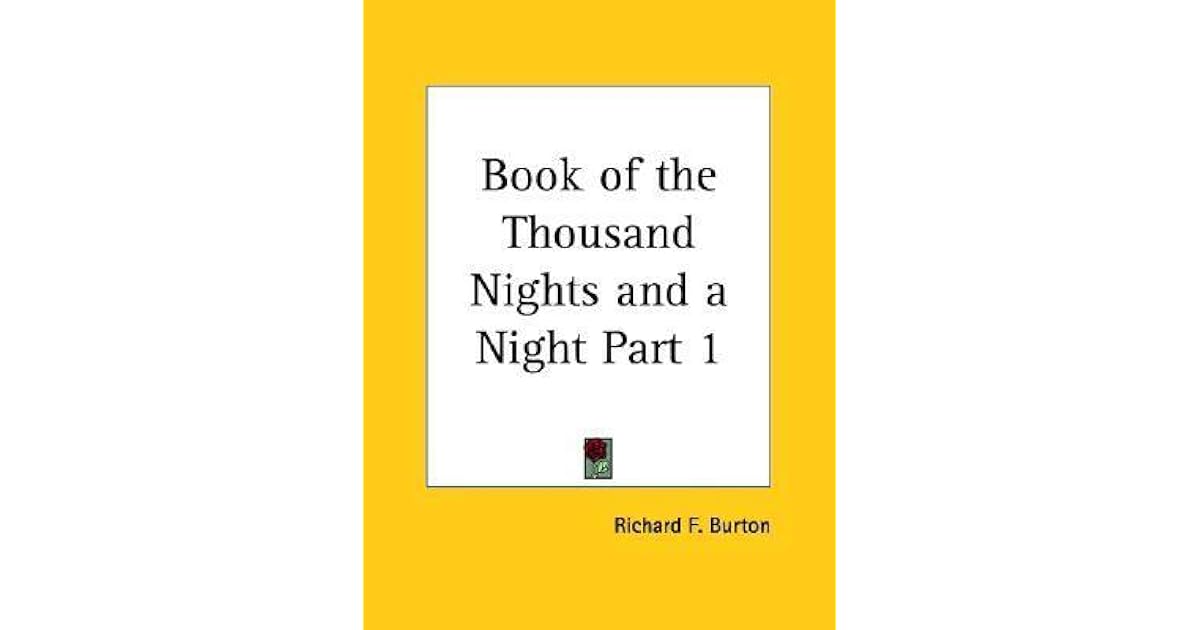Book of the Thousand Nights and a Night; Volume 1 of 16 by Anonymous