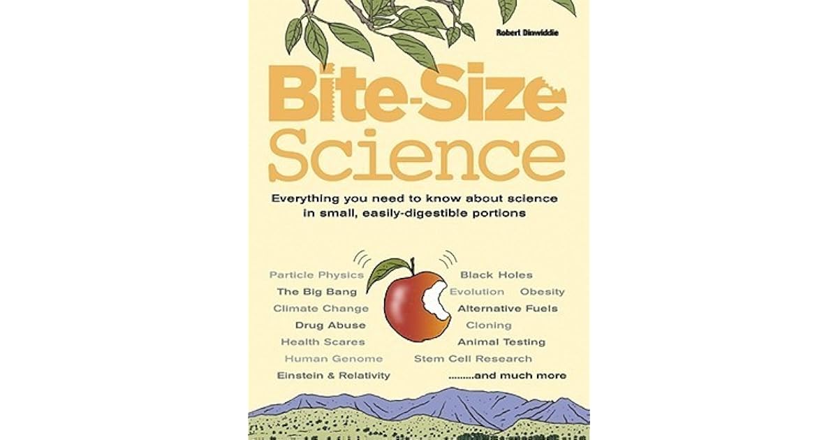 Bite-Size Science by Robert Dinwiddie