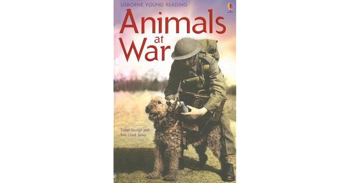 Animals at War by Isabel George