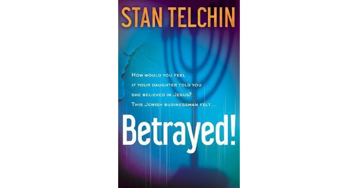 Betrayed! by Stan Telchin