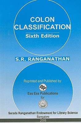 Colon Classification: Basic Classification by S.R. Ranganathan