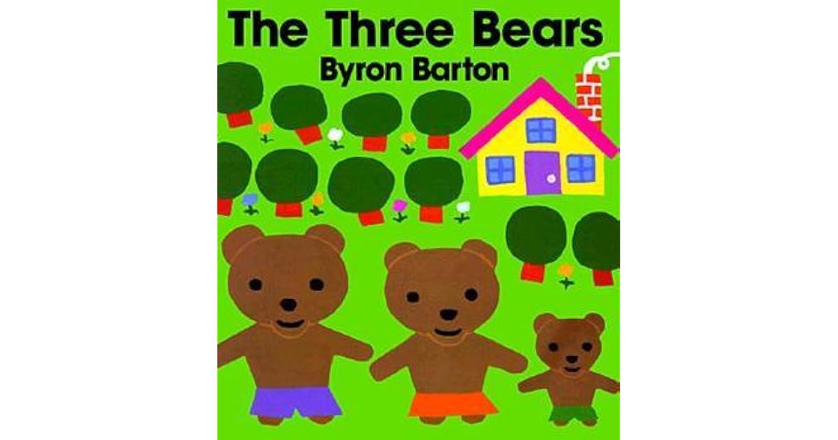 The Three Bears by Byron Barton