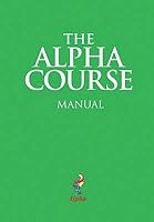 Alpha Course Manual by Nicky Gumbel