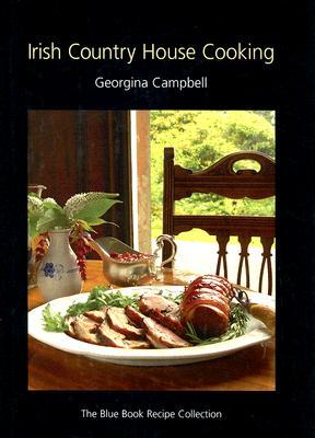 Irish Country House Cooking: The Blue Book Recipe Collection by ...
