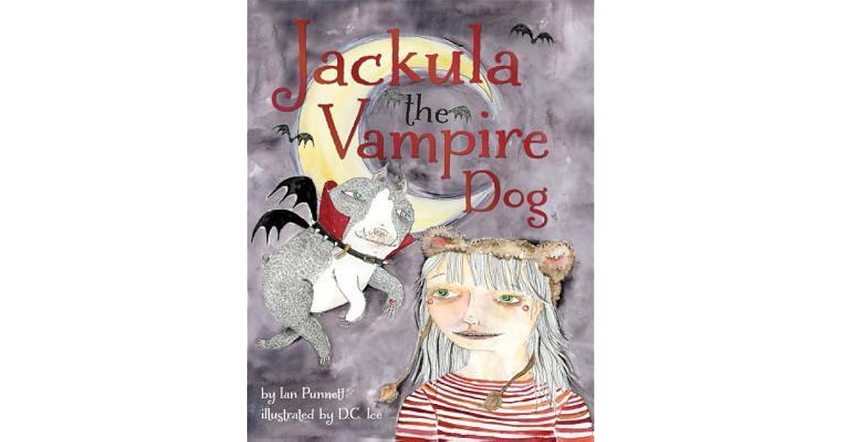 Jackula the Vampire Dog by Ian Punnett