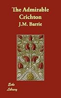 The Admirable Crichton by J.M. Barrie