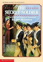 The Secret Soldier: The Story of Deborah Sampson by Ann McGovern