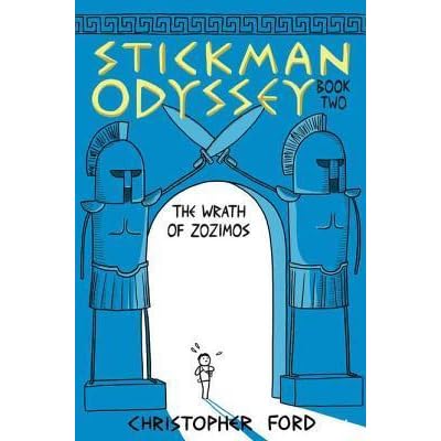 Stickman Odyssey, Book 2: The Wrath of Zozimos by Christopher Ford ...