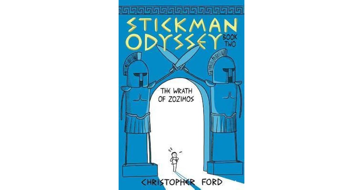 Stickman Odyssey, Book 2: The Wrath of Zozimos by Christopher Ford