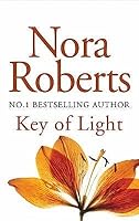 Key of Light (Key Trilogy, #1) by Nora Roberts