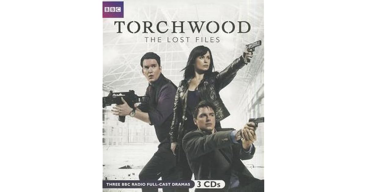 Torchwood: The Lost Files by James Goss