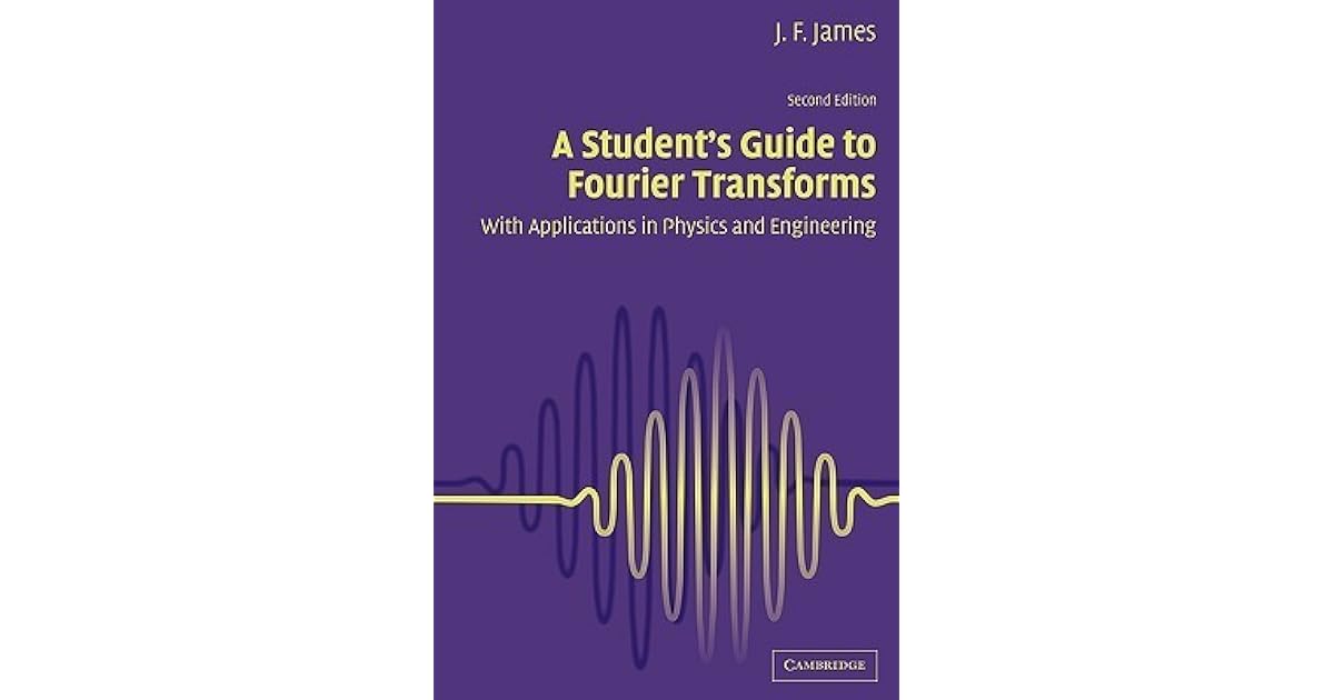 A Student's Guide to Fourier Transforms: With Applications in Physics ...