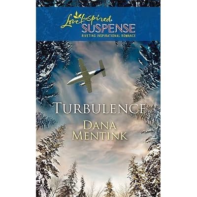 Turbulence by Dana Mentink — Reviews, Discussion, Bookclubs, Lists