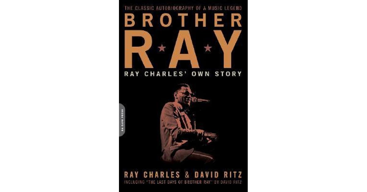 Brother Ray: Ray Charles' Own Story by Ray Charles