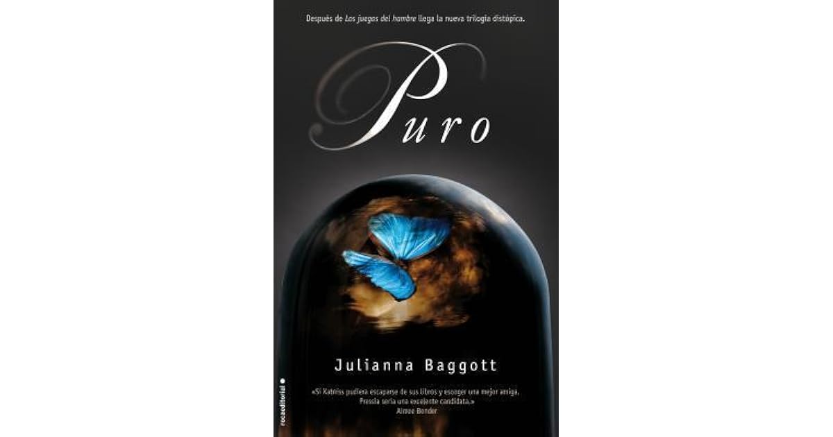 Puro (Puro, #1) by Julianna Baggott