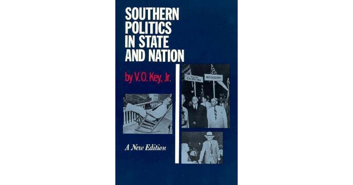 Southern Politics In State and Nation by V.O. Key Jr.