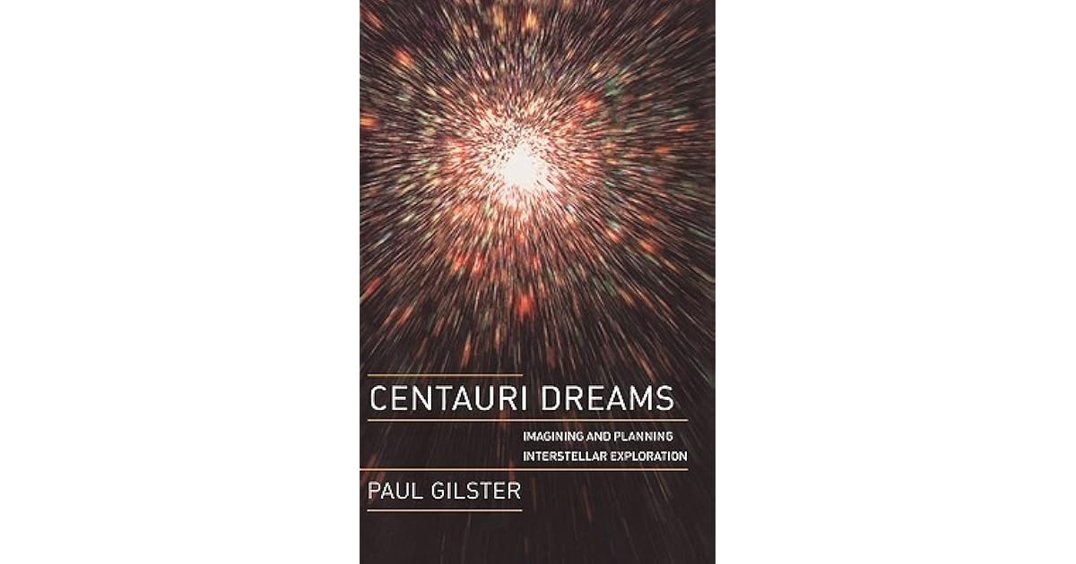 Centauri Dreams: Imagining and Planning Interstellar Exploration by ...