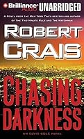 Chasing Darkness (Elvis Cole, #11) by Robert Crais
