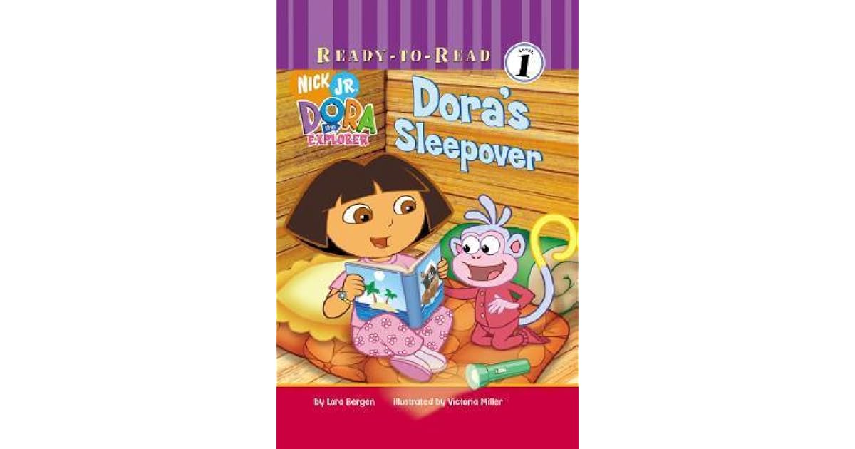 Dora's Sleepover by Lara Bergen