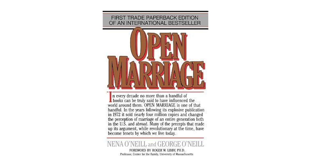 Open Marriage: A New Life Style for Couples by George O'Neill