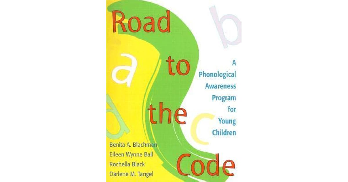 Road to the Code: A Phonological Awareness Program for Young Children ...