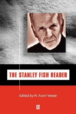 Stanley Fish Reader by Stanley Fish