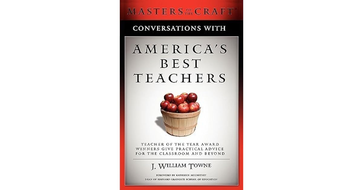 Conversations with America's Best Teachers: Teacher of the Year Award ...