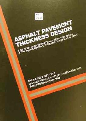 Asphalt Pavement Thickness Design: A Simpliflied and Abridged Version ...