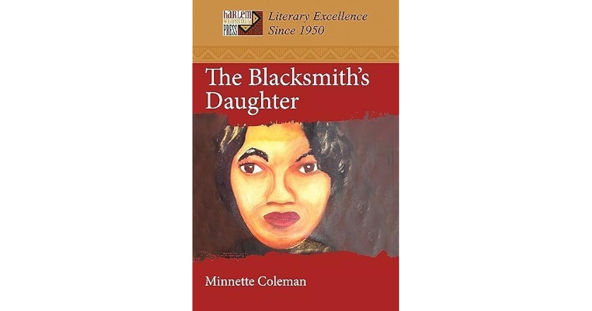 The Blacksmith's Daughter by Minnette Coleman