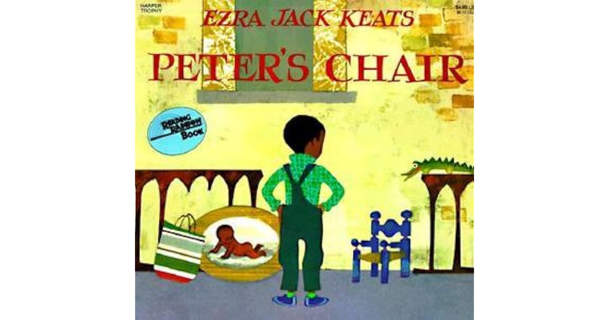 Peter's Chair by Ezra Jack Keats
