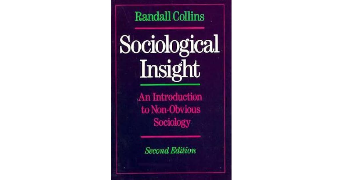 Sociological Insight: An Introduction to Non-Obvious Sociology by ...