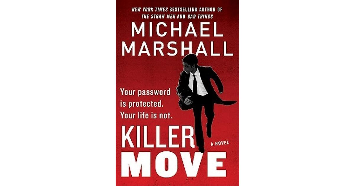 Killer Move by Michael Marshall
