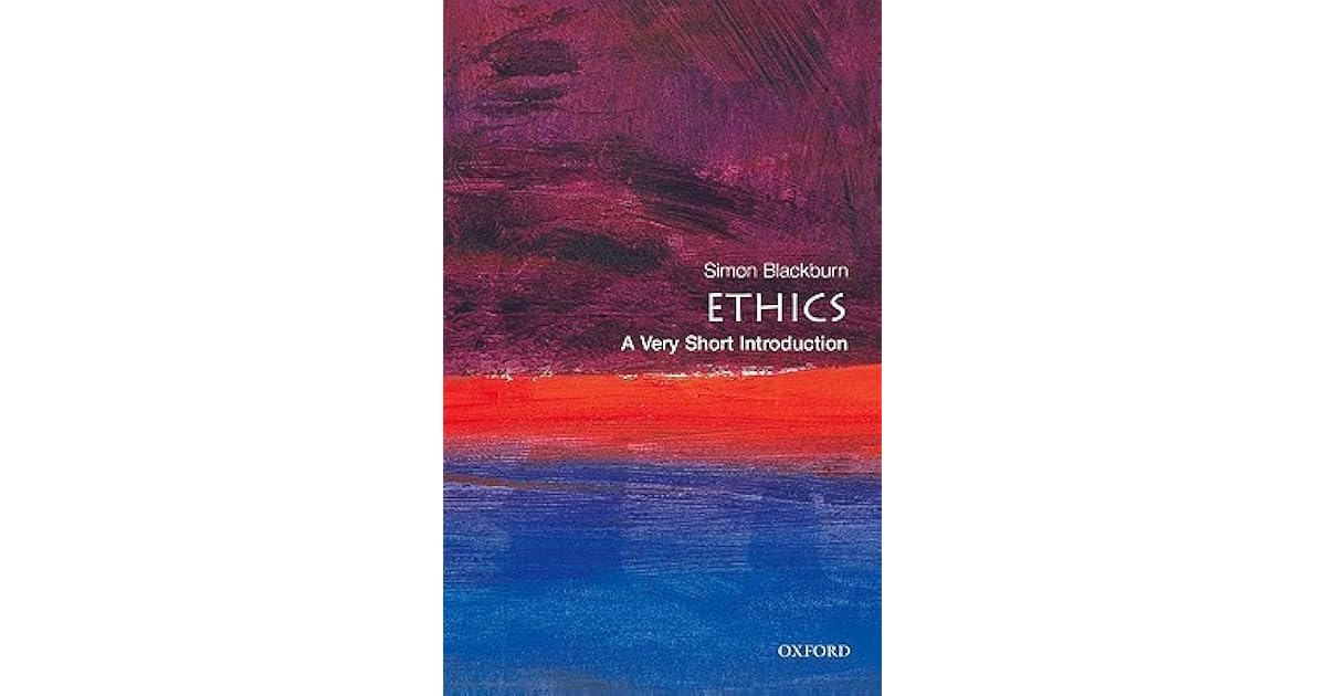 Ethics: A Very Short Introduction by Simon Blackburn