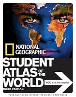 National Geographic Student World Atlas, Fourth Edition: Your Fact ...