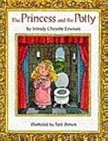 The Princess and the Potty by Wendy Cheyette Lewison