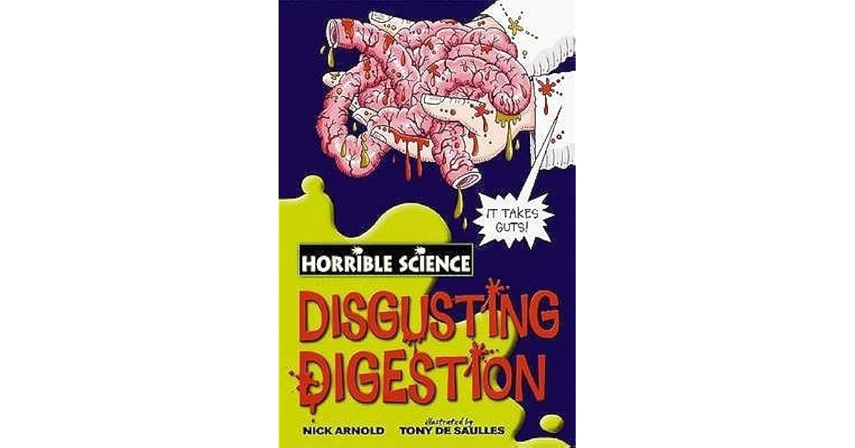Disgusting Digestion by Nick Arnold