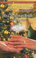 His Christmas Bride by Dana Corbit