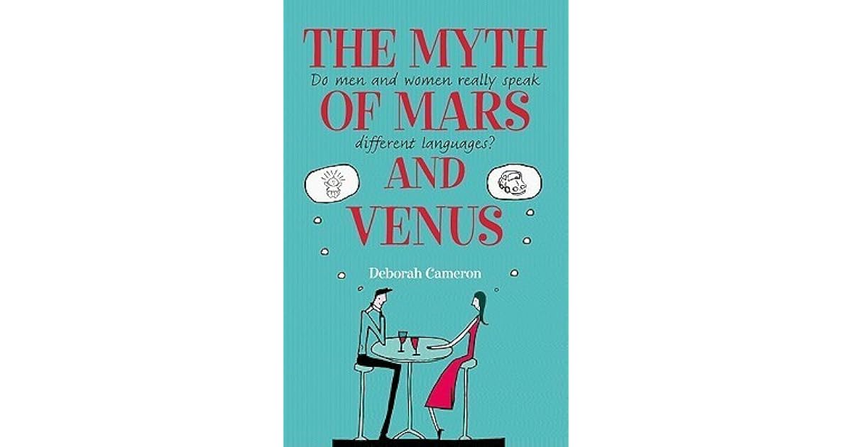 The Myth of Mars and Venus: Do Men and Women Really Speak Different ...
