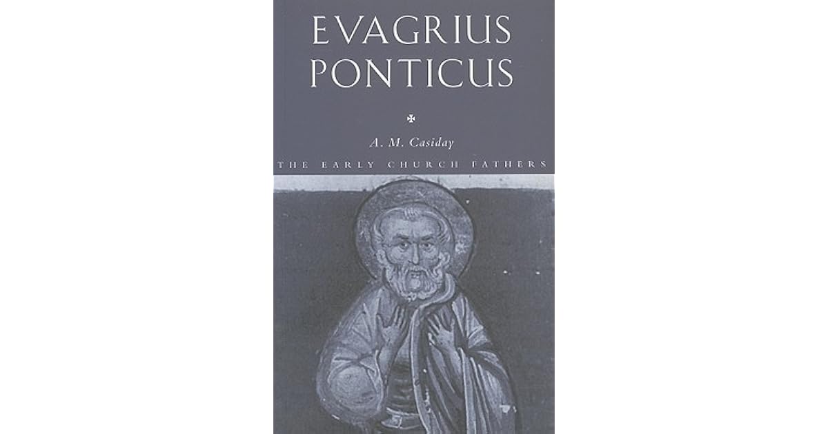 Evagrius Ponticus by Augustine M. Casiday